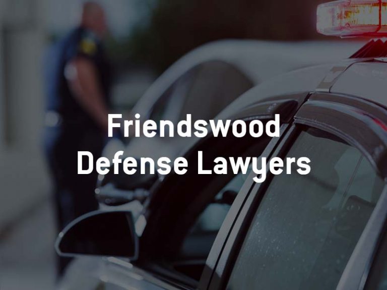 Friendswood TX Criminal Defense Attorney | (713) 224-4040
